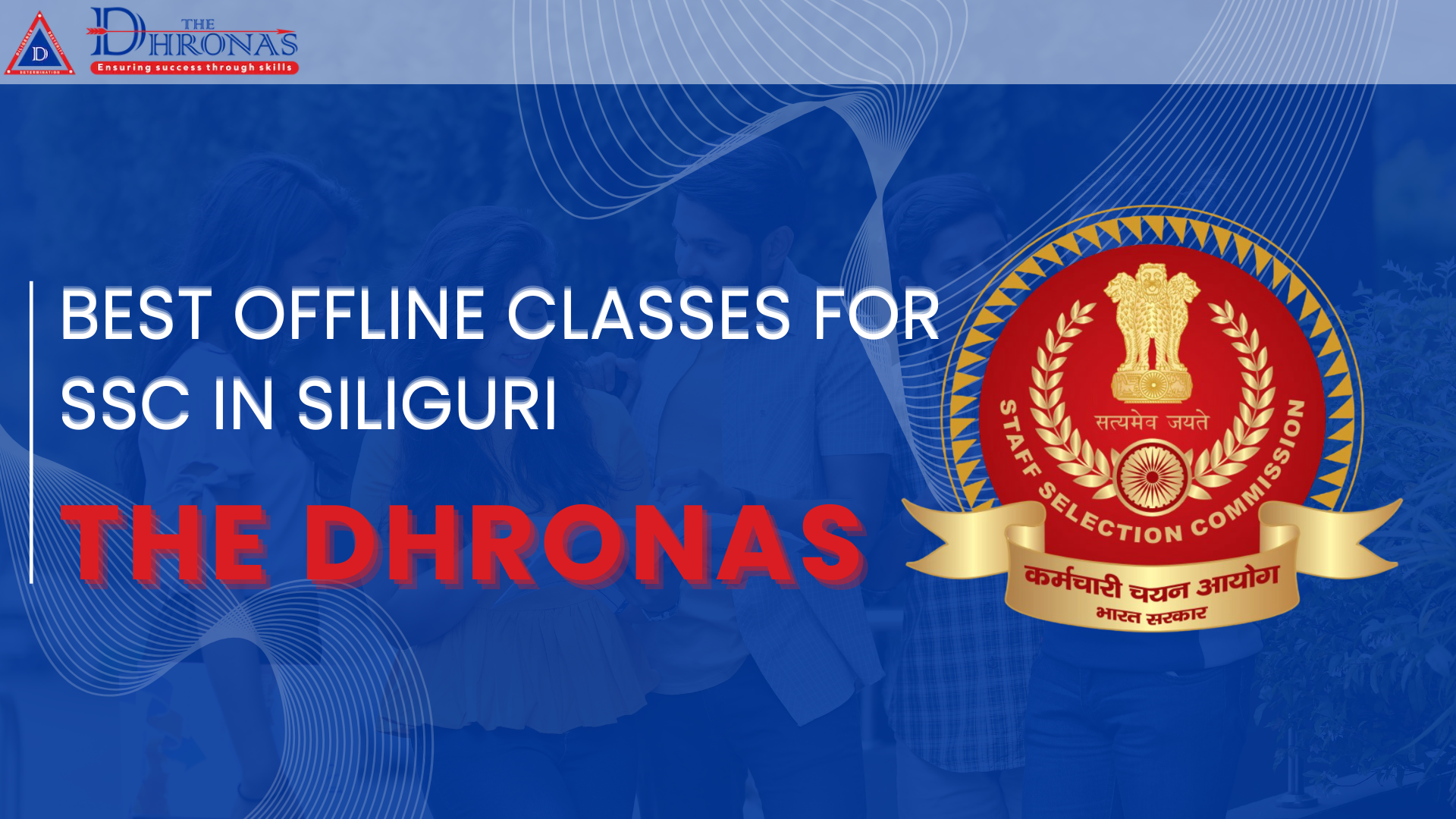 The Dhronas - Best Offline Classes for SSC in Siliguri