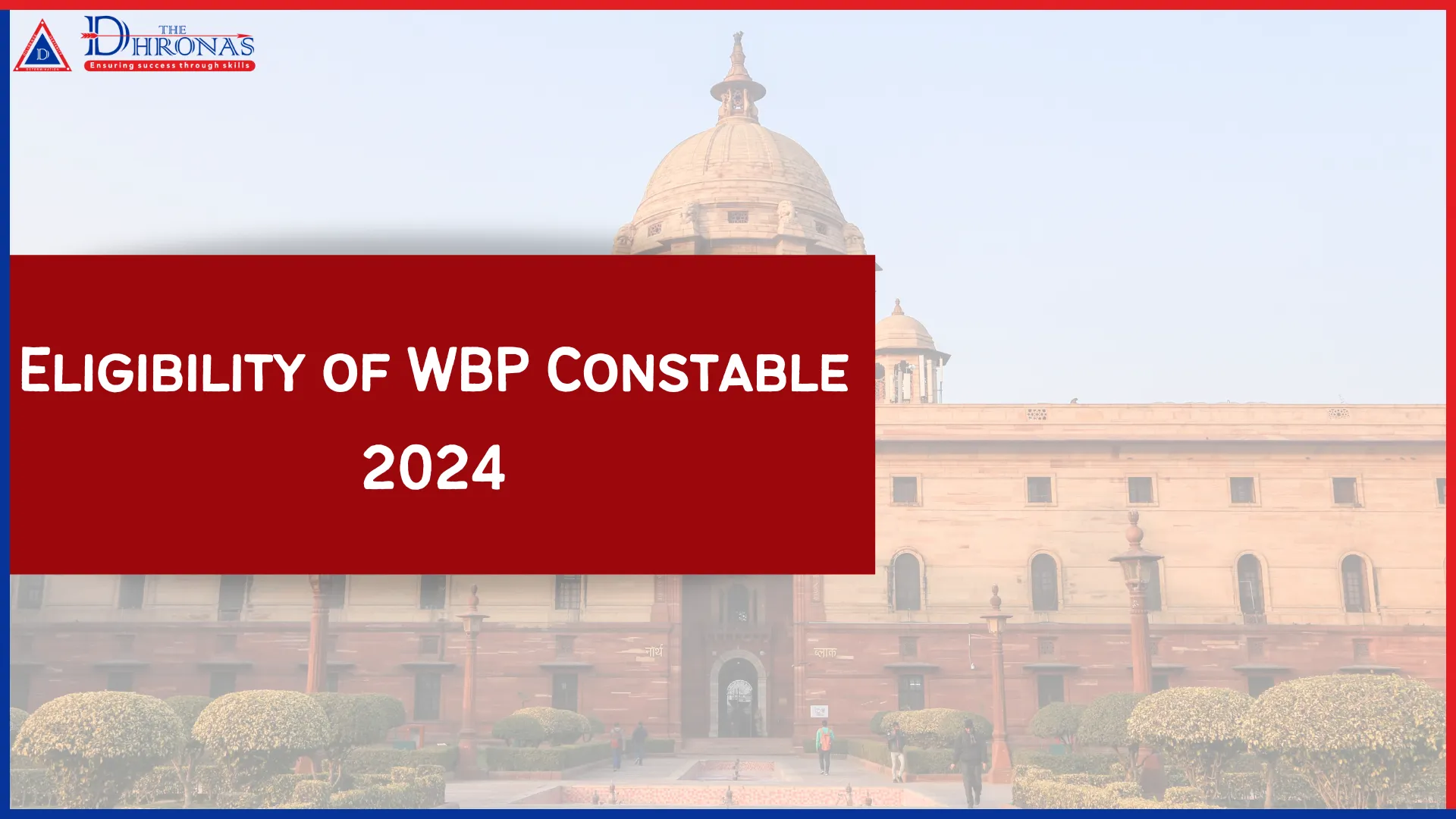 Eligibility of WBP Constable 2024 - Know Detailed Eligibility Criteria