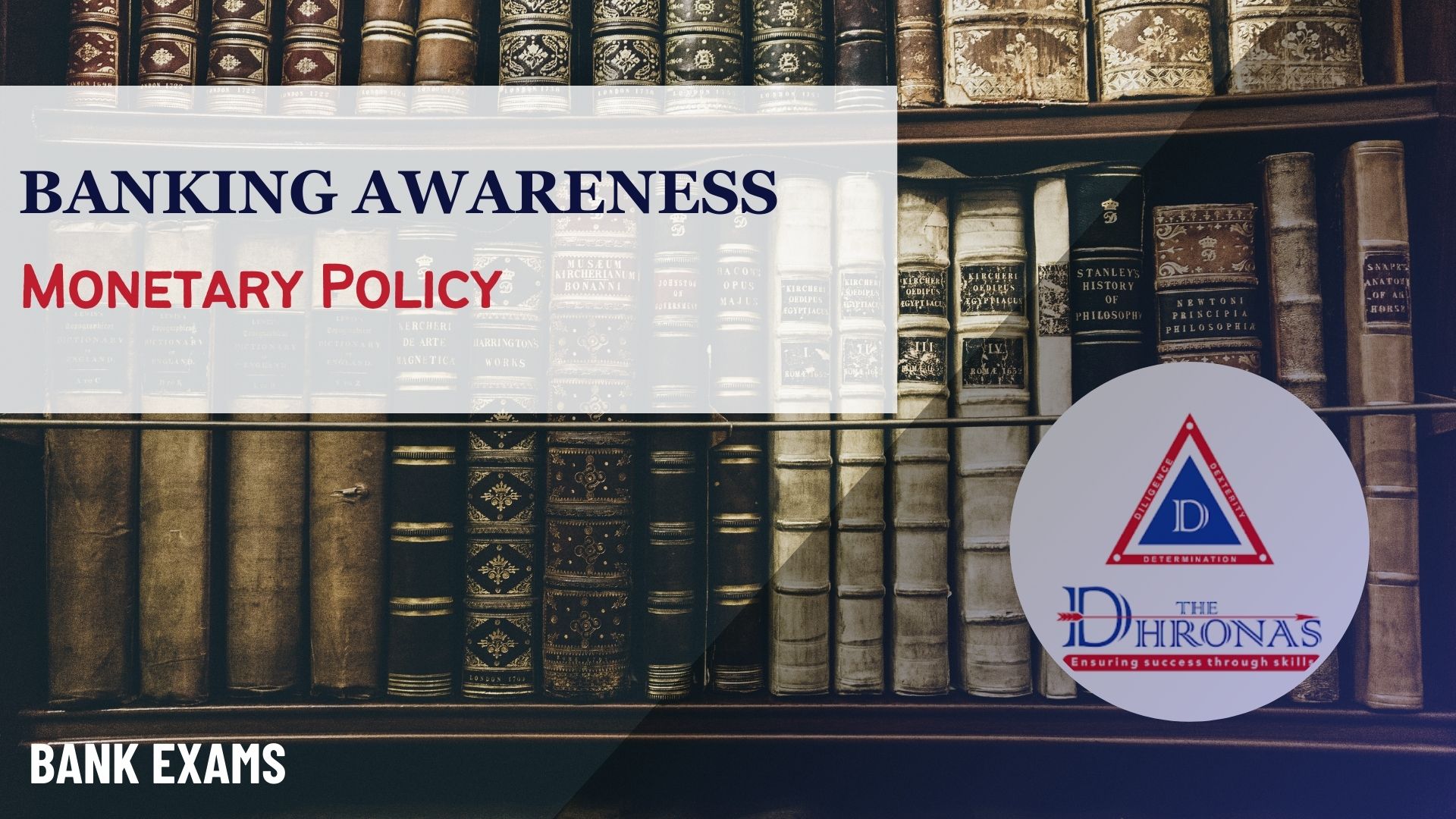 Know the Monetary Policy in Detail for Bank Exams