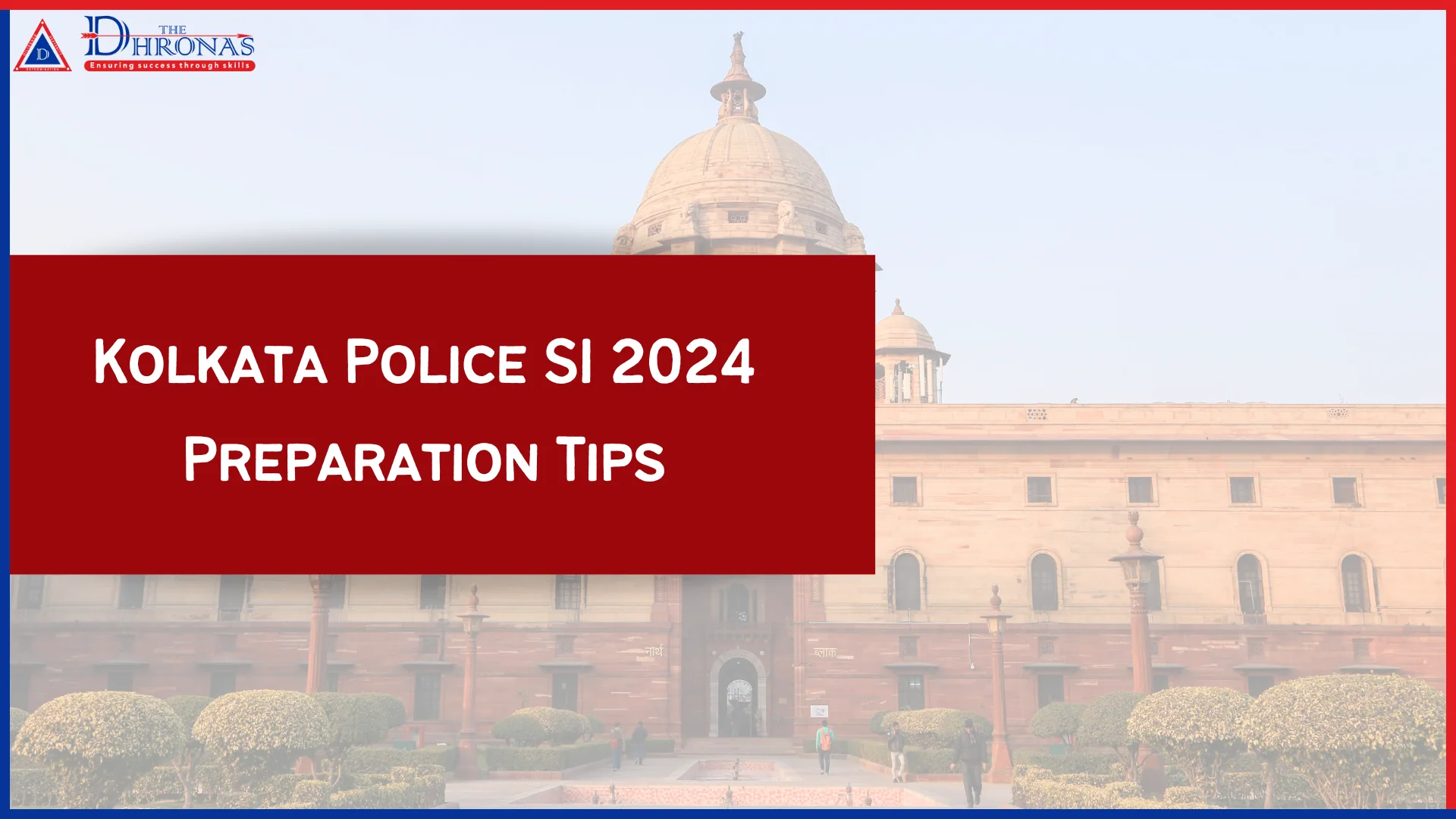 Kolkata Police SI 2024 Preparation Tips - Strategy and Study Plan
