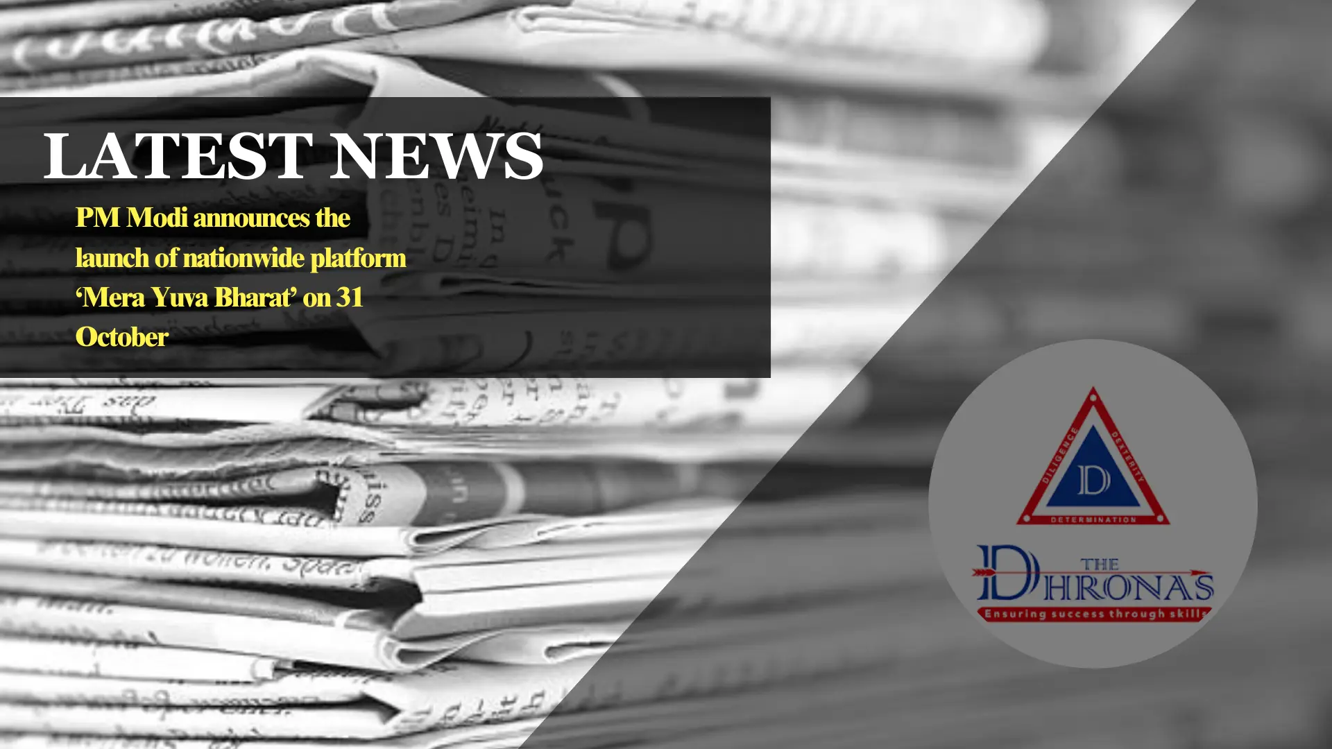 Empowering India's Future - The Role of Mera Yuva Bharat