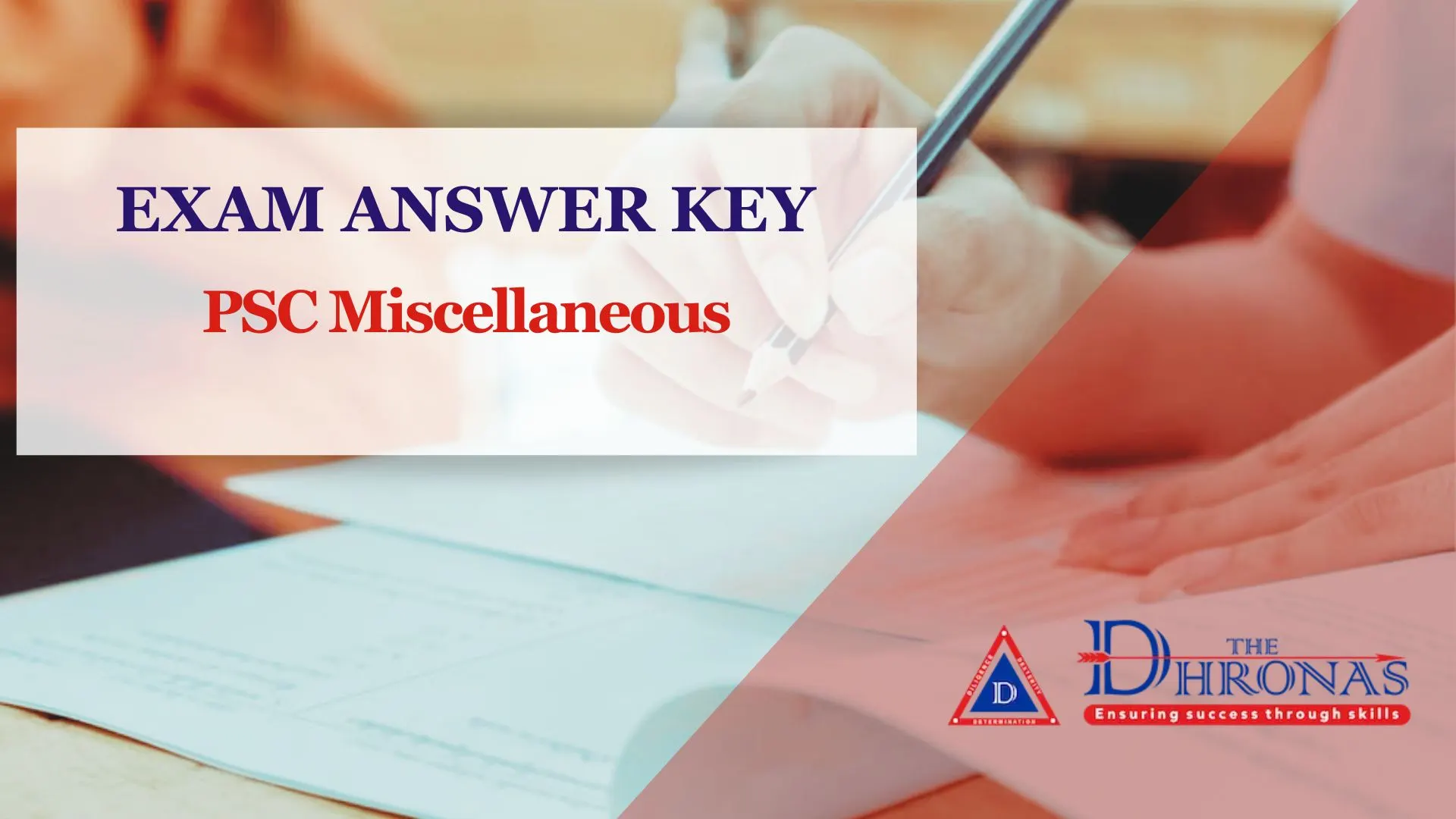 PSC Miscellaneous Answer Key - Check your Performance