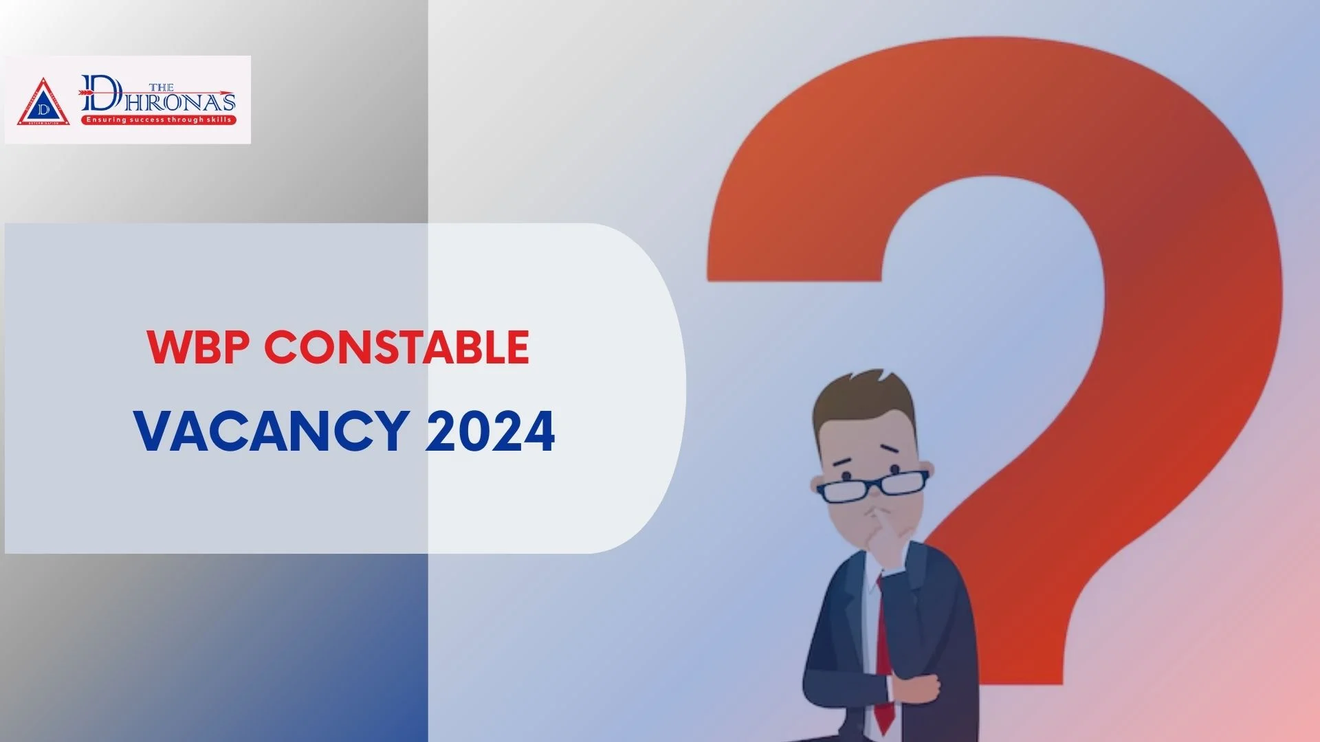 Vacancy for WBP Constable 2024 - Recruitment for 11749 Govt Jobs