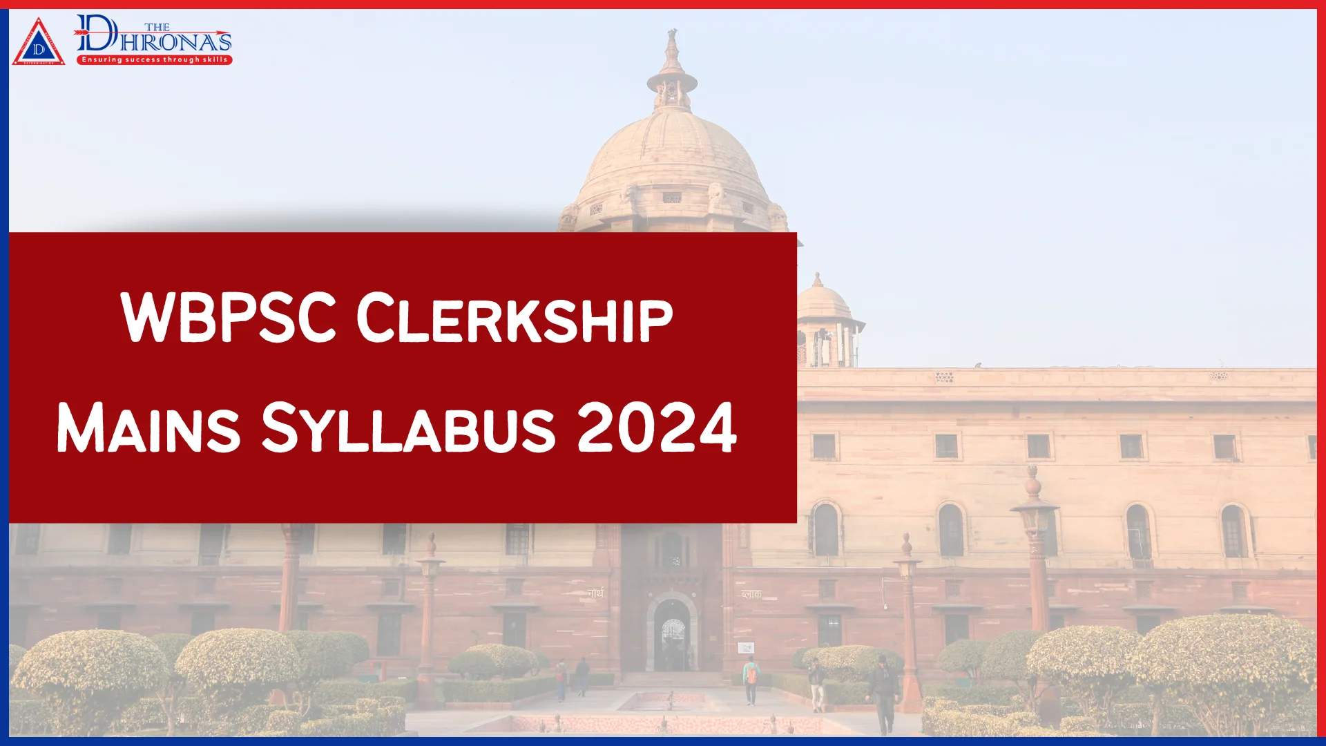 WBPSC Clerkship Mains Syllabus - Subject Wise Topics Weightage
