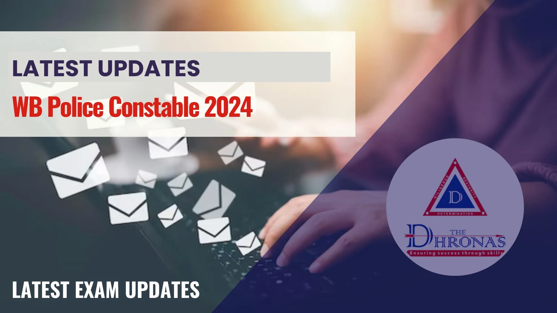 WB Police Constable 2024 Latest Updates - Recruitment for 11749 Govt Jobs