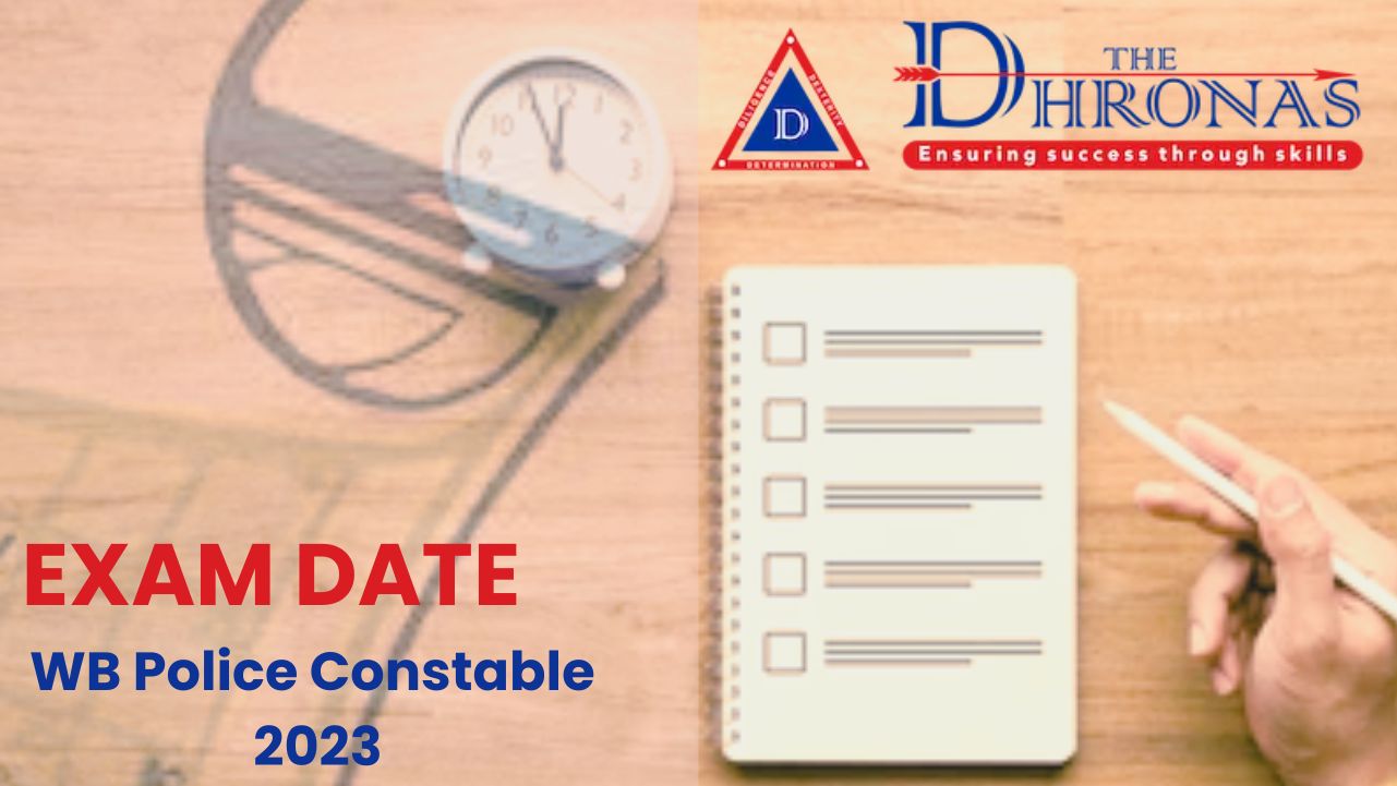 WB Police Constable Exam Dates 2023 - The Date of Exam to be announced
