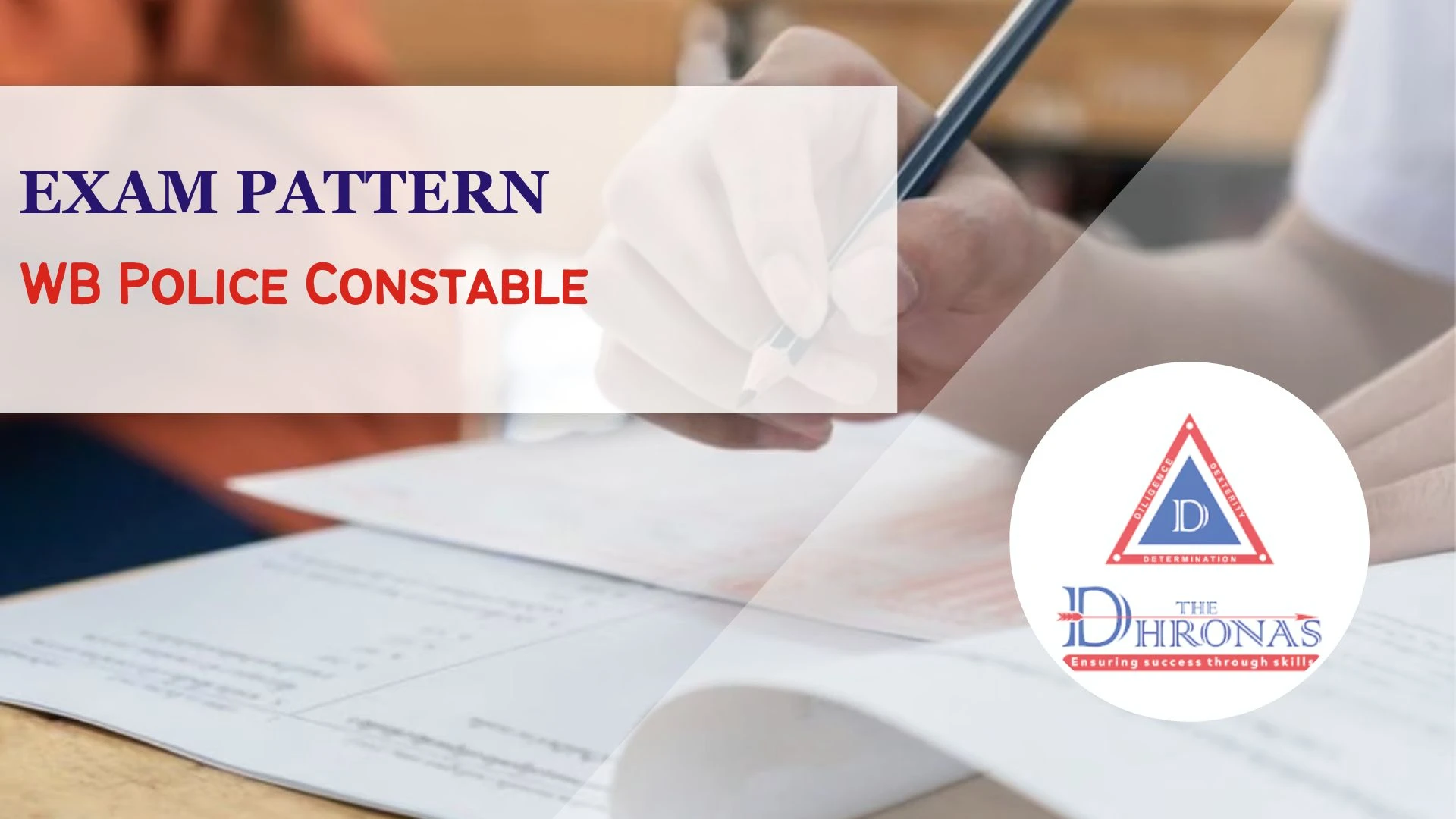 WB Police Constable Exam Pattern 2024 - 85 Questions in 1 hour