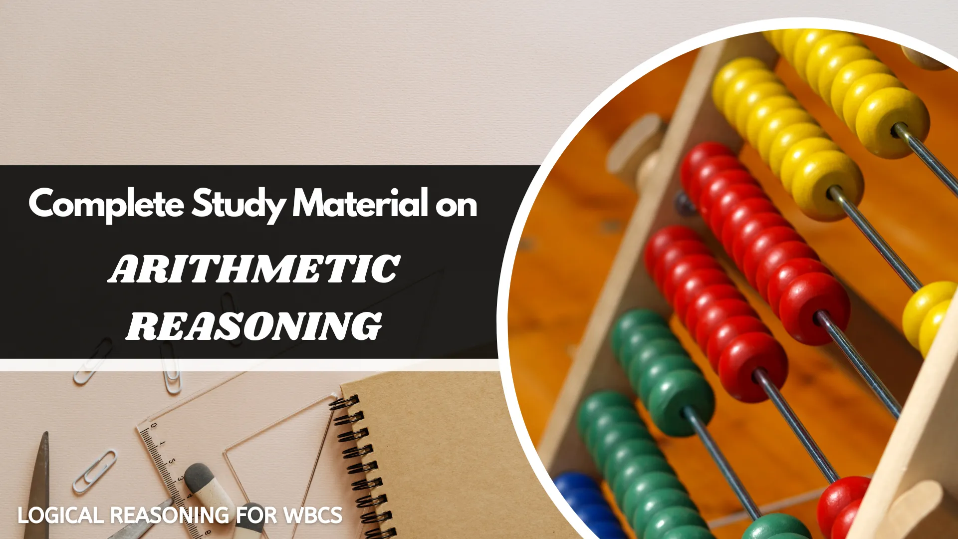 Arithmetic Reasoning - Complete Study Material for WBCS Exam